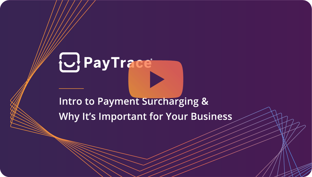Credit Card Surcharging to Reduce Card Fees | PayTrace