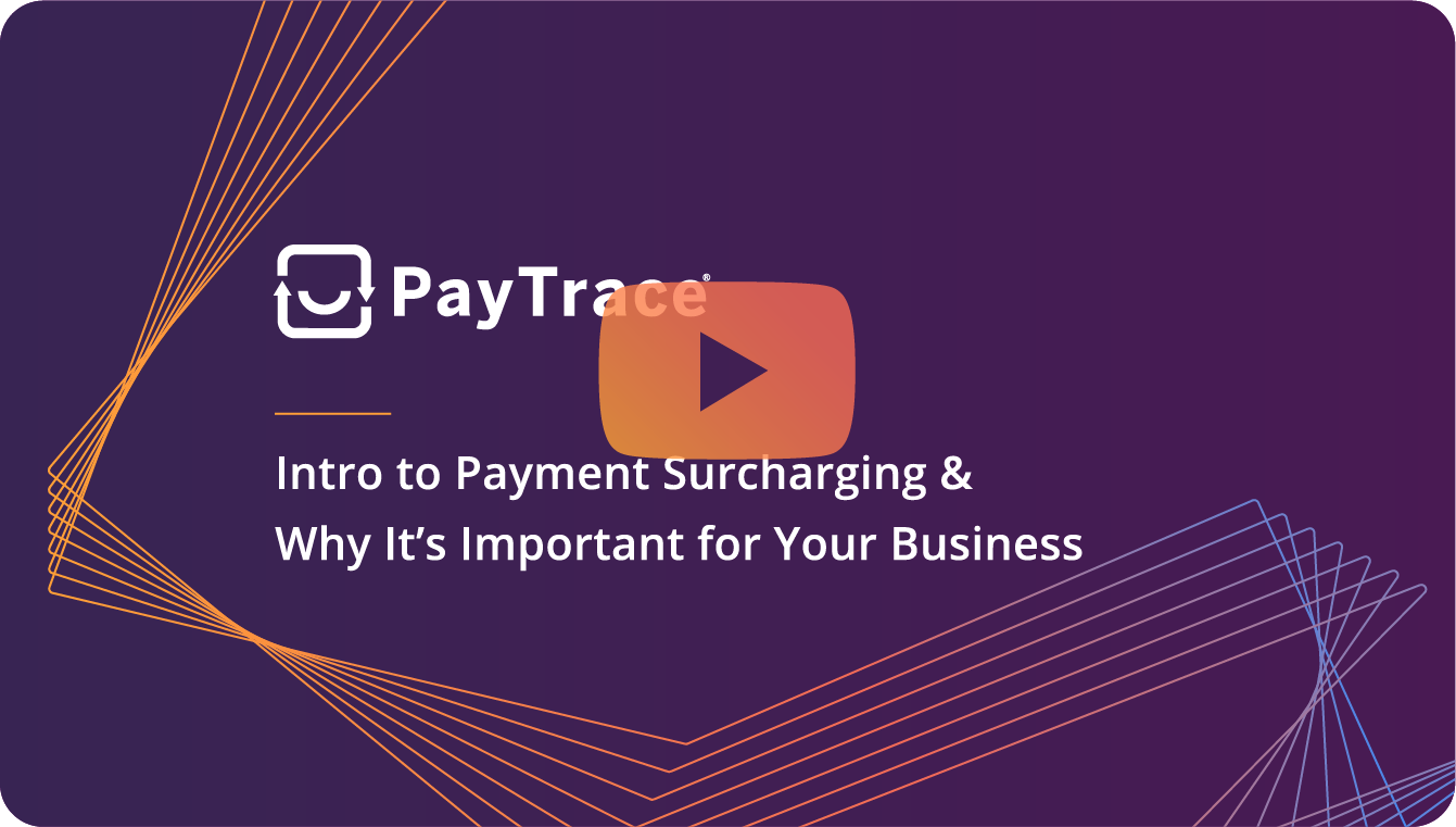 Credit Card Surcharging to Reduce Card Fees | PayTrace